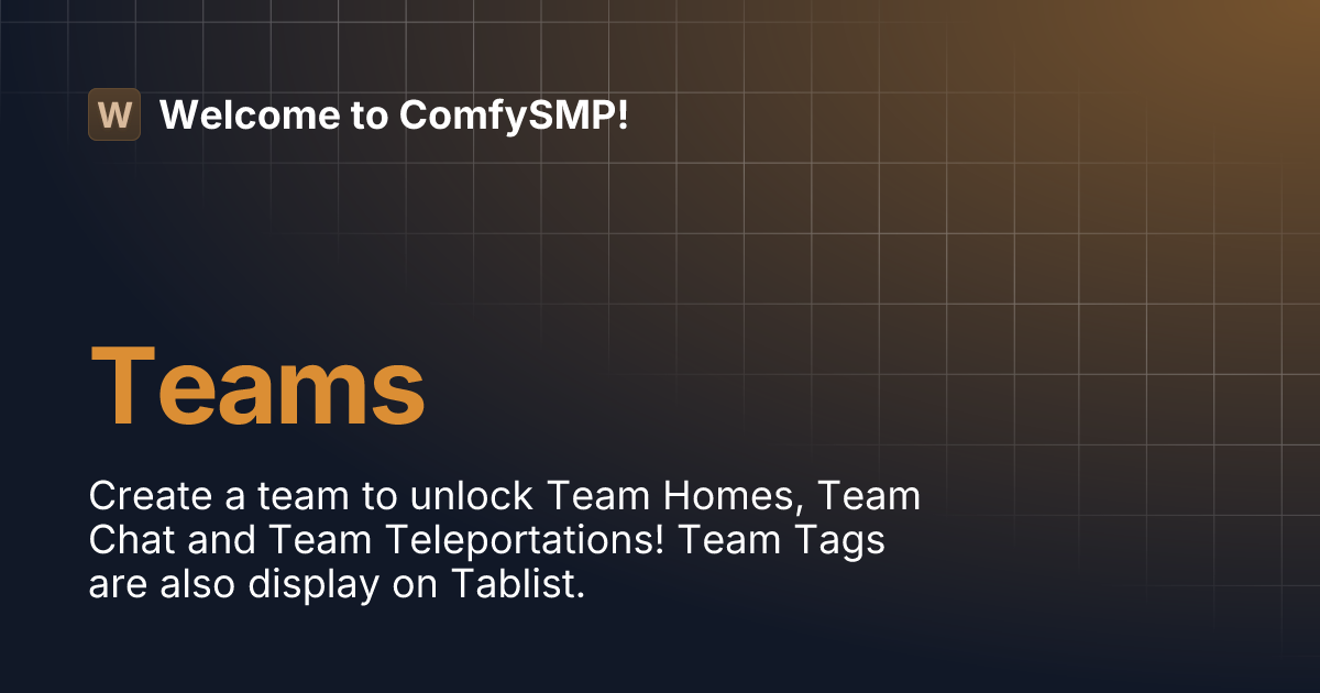 Teams | Welcome to ComfySMP!