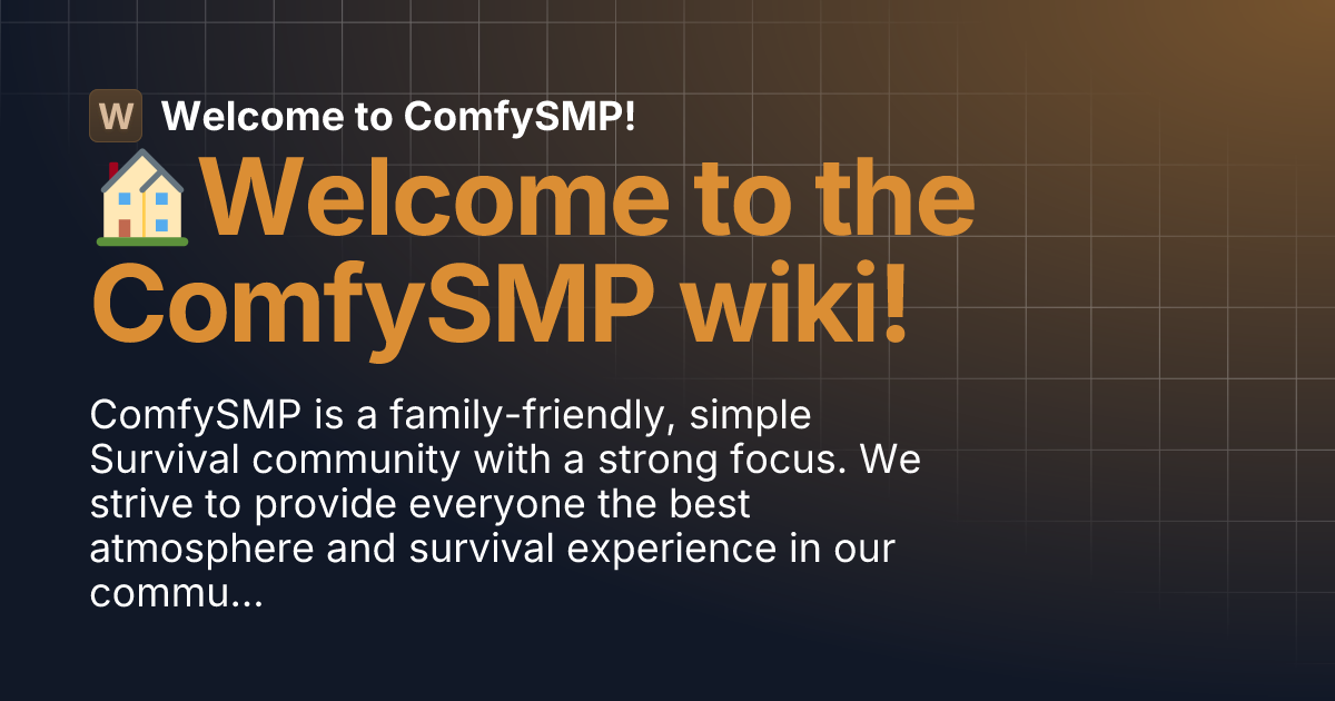 🏠Welcome to the ComfySMP wiki! | Welcome to ComfySMP!